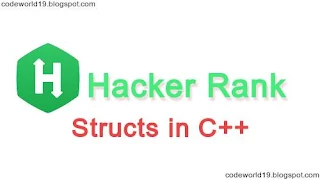Structs in C++ - Hacker Rank Solution - CodeWorld19