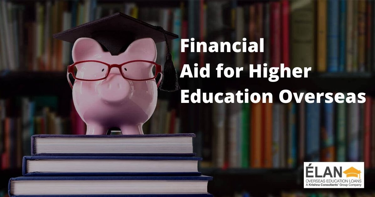 Financial Aid for Higher Education Overseas