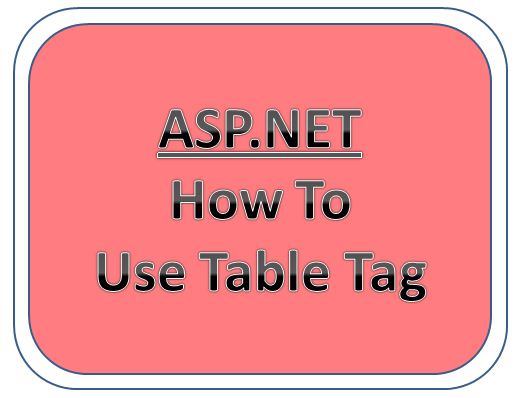 ASP.NET : How to use Table