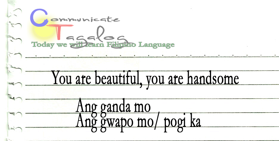 Communicate Tagalog CT Lesson 27 How To Say You Are Beautiful And communicate-tagalog-ct-lesson-27-how-to-say-you-are-beautiful-and