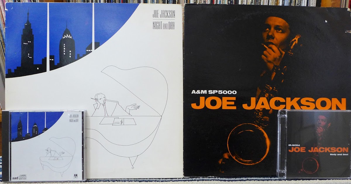 The Robb Collections: Joe Jackson's Night and Day & Body and Soul. Two ...