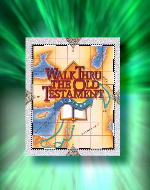 WALK THRU THE OLD TESTAMENT