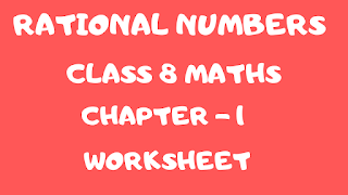 Rational Numbers Class 8 Worksheet Maths Chapter 1