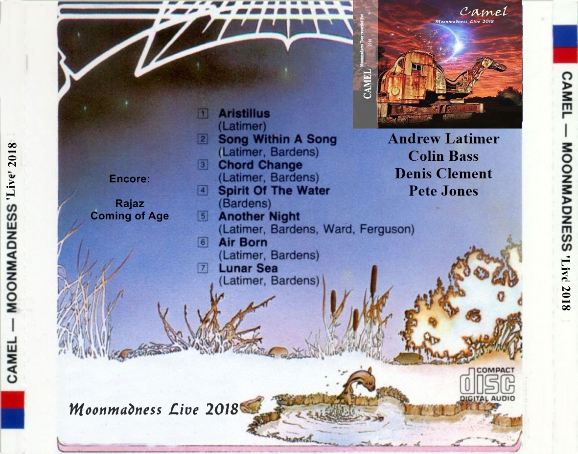 FRESH & ALIVE! - En Vivo Y En Directo.: Camel-Moonmadness Live 2018 ...