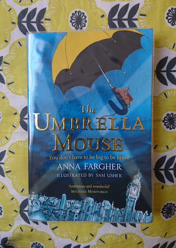 Review... The Umbrella Mouse by Anna Fargher