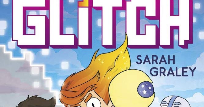 KISS THE BOOK: Glitch by Sarah Graley –ADVISABLE