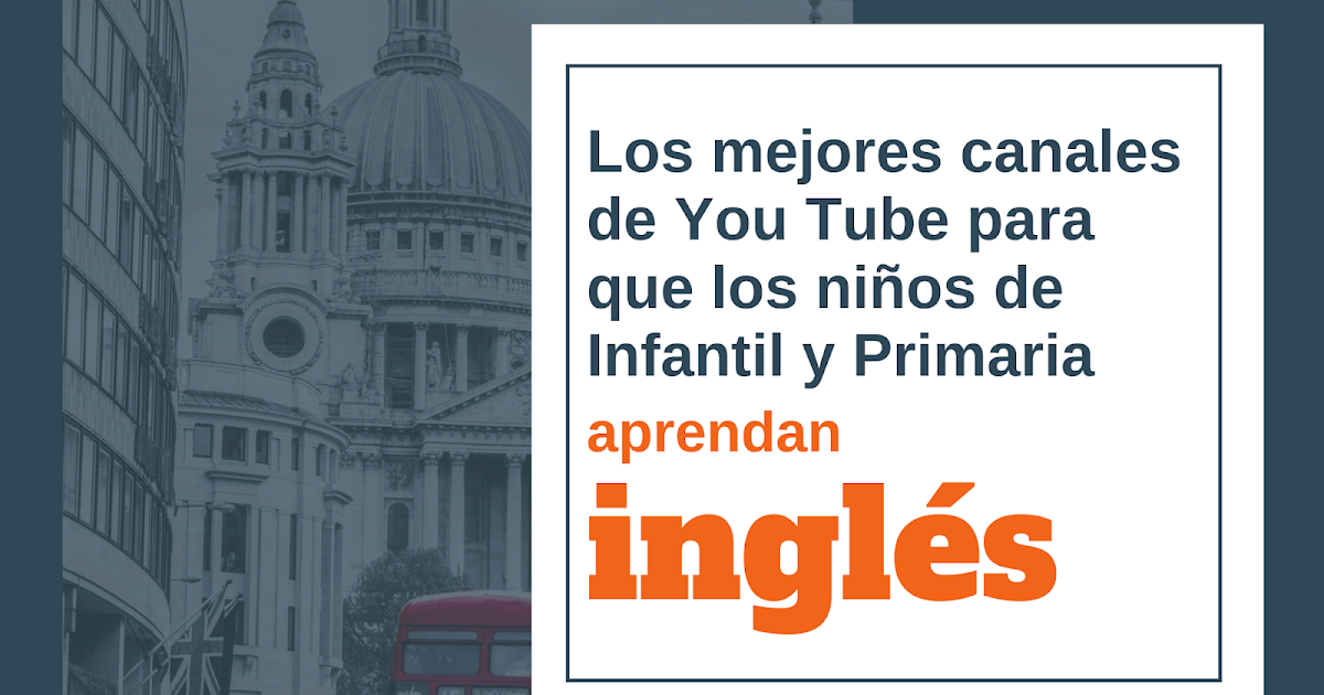 AYUDA PARA MAESTROS: Los mejores canales de You Tube para que los niños ...