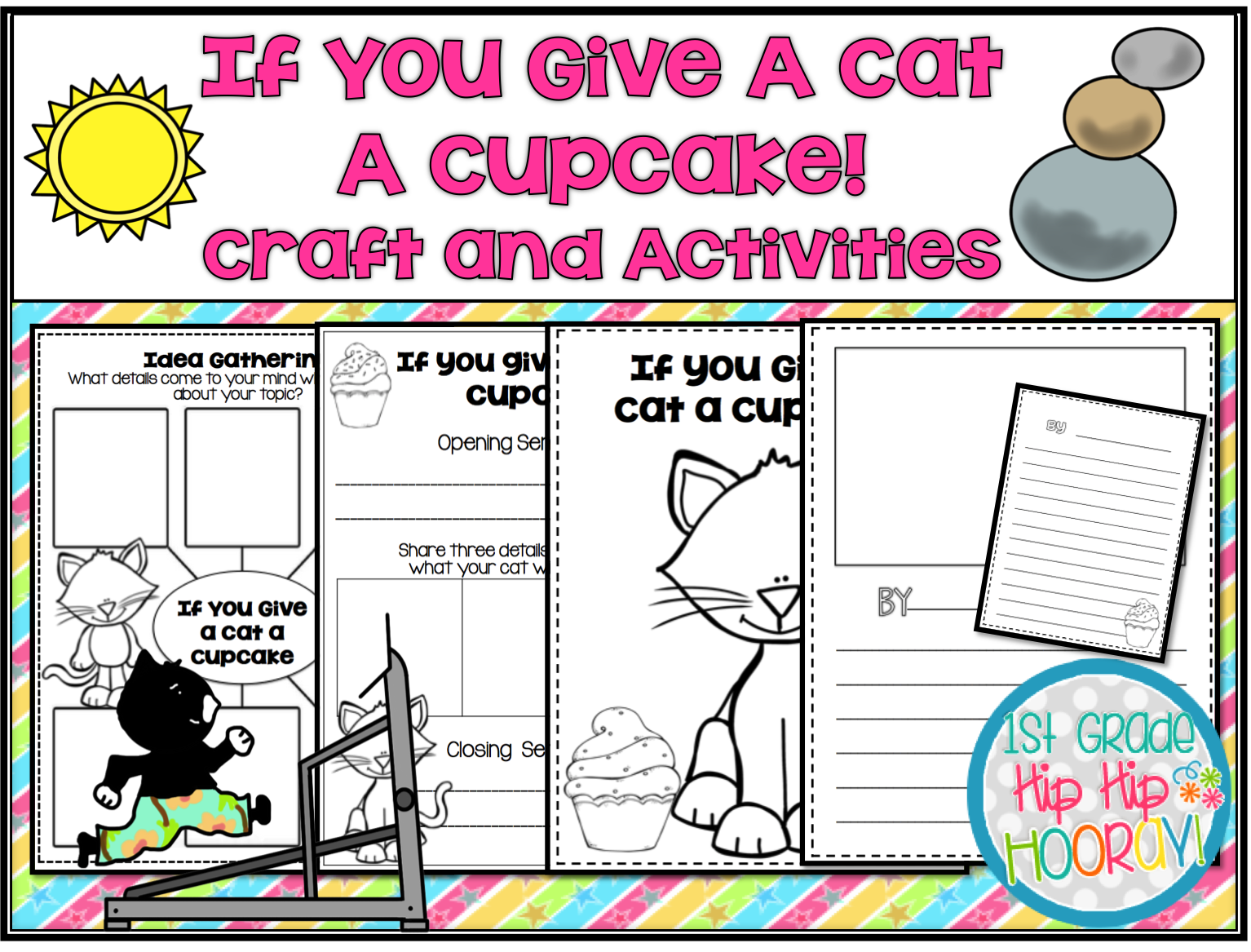1st Grade Hip Hip Hooray!: If you give a cat a cupcake...