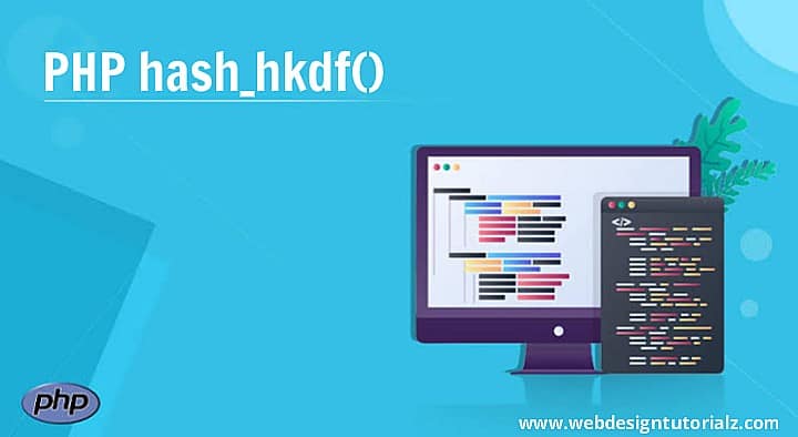 PHP | hash_hkdf() Function - WebDesignTutorialz