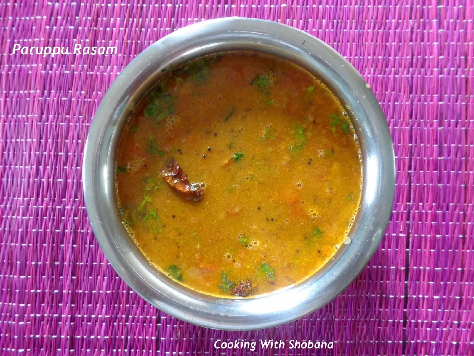 Cooking With Shobana : PARUPPU RASAM