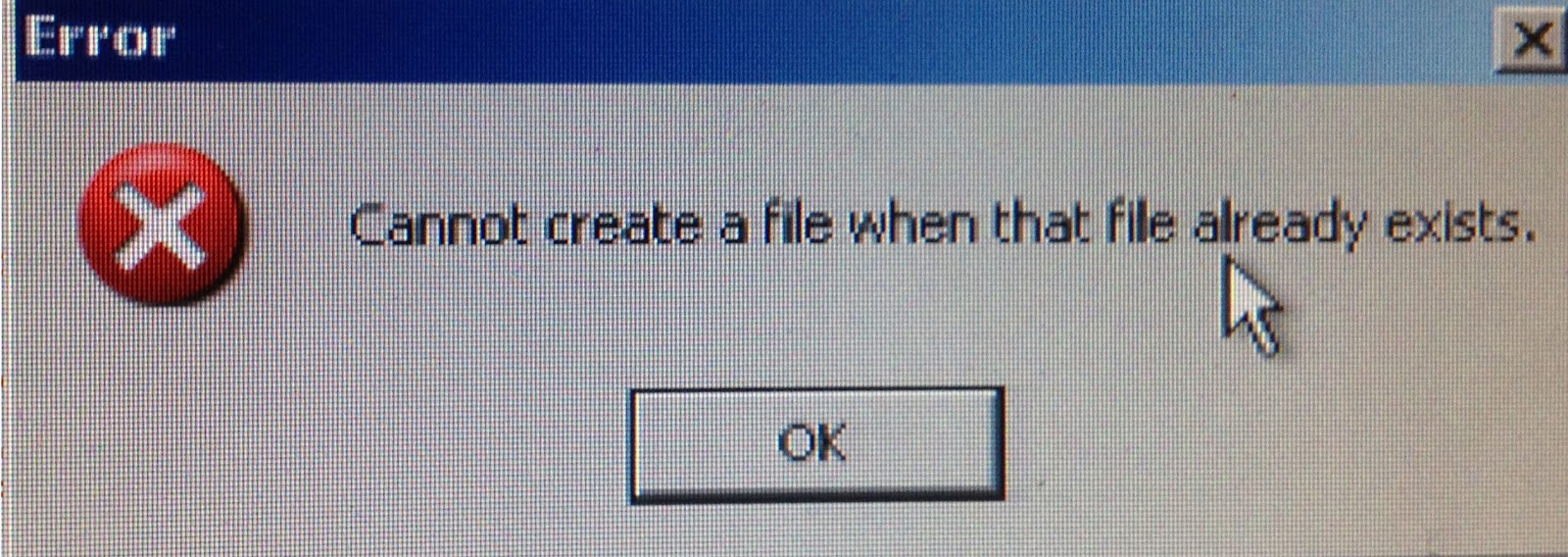 Error Cannot Create A File When That File Already Existe