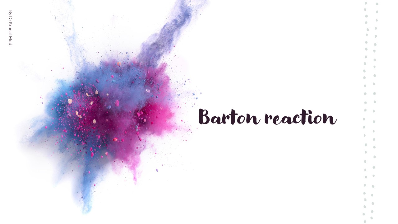 Named Organic Chemical Reaction-Lecture-3 (Barton reaction or Barton ...