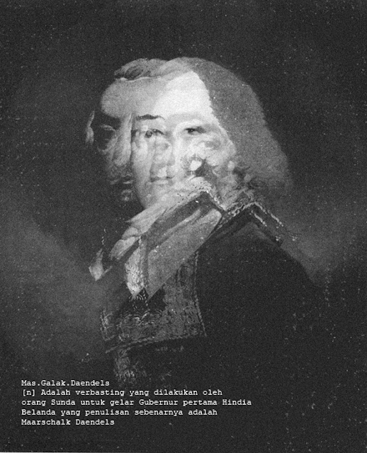 Rimarubah: CATATAN KAKI : HERMAN WILLEM DAENDELS