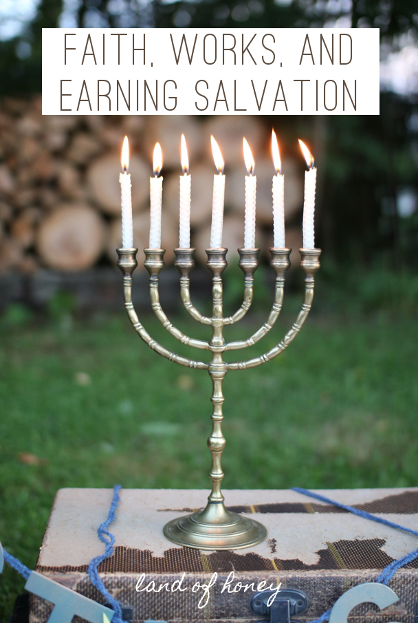 land of honey: Faith and Works