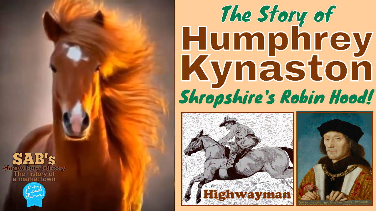 Sab's Video Blog: The Humphrey Kynaston Story Shropshire's Robin Hood ...