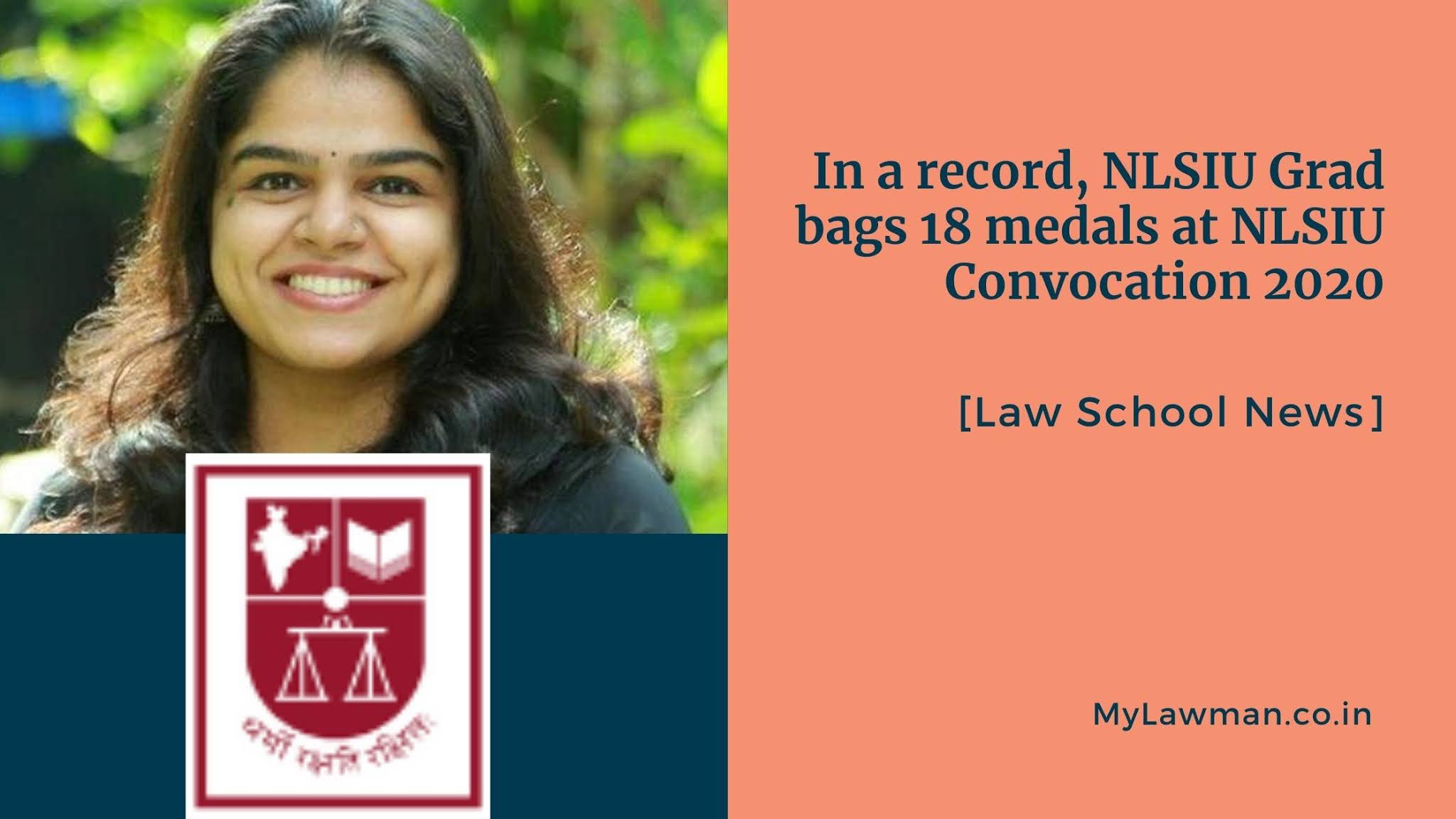 [Law School News] In a record, NLSIU Grad bags 18 medals at NLSIU ...