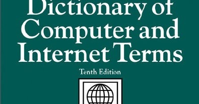 www.pdfstall.online: Dictionary of Computer and Internet Terms (10th ...