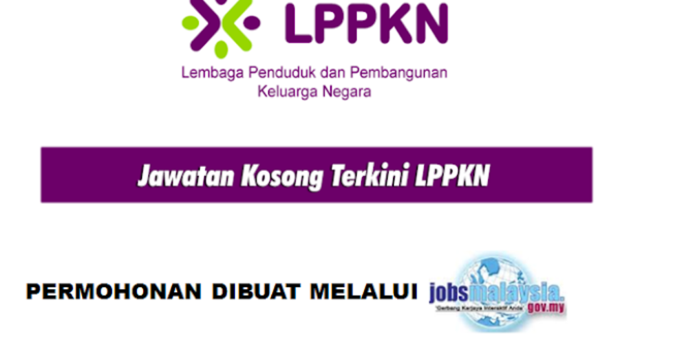 (JAWATAN KOSONG) LEMBAGA PENDUDUK DAN PEMBANGUNAN KELUARGA NEGARA ...