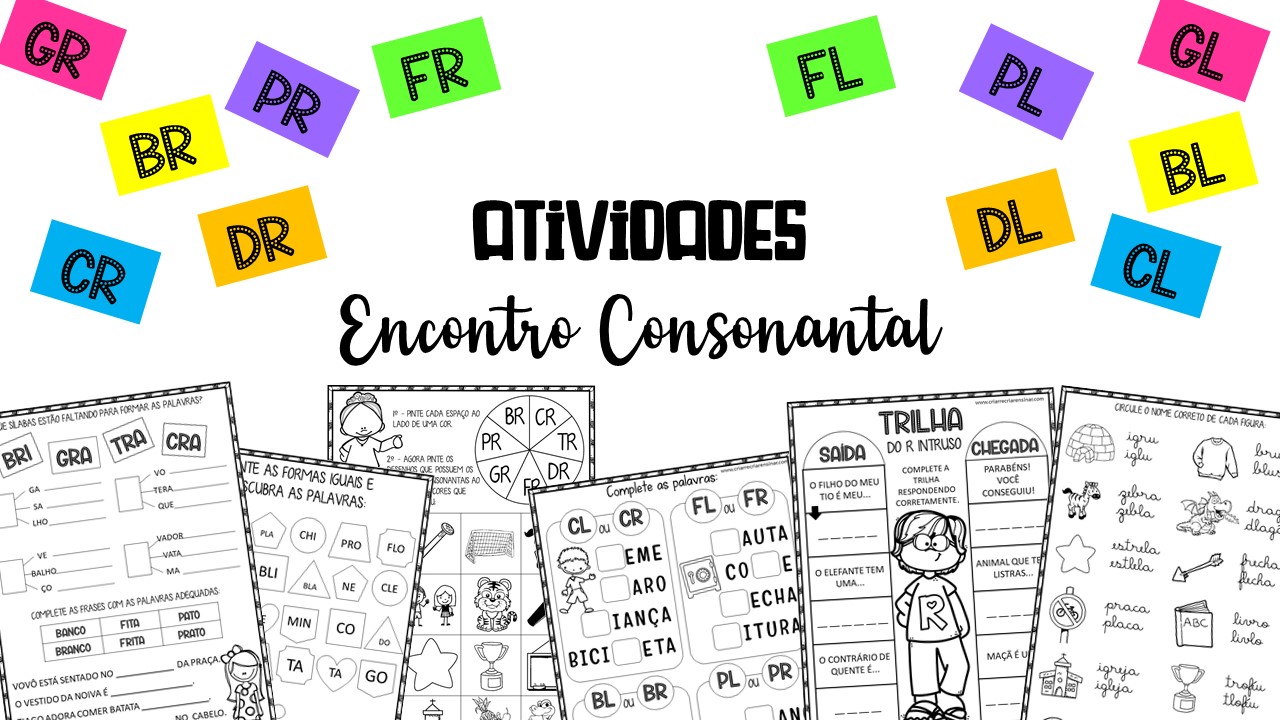 ALFABETIZAÇÃO: ENCONTRO CONSONANTAL (L/R) – Criar Recriar Ensinar