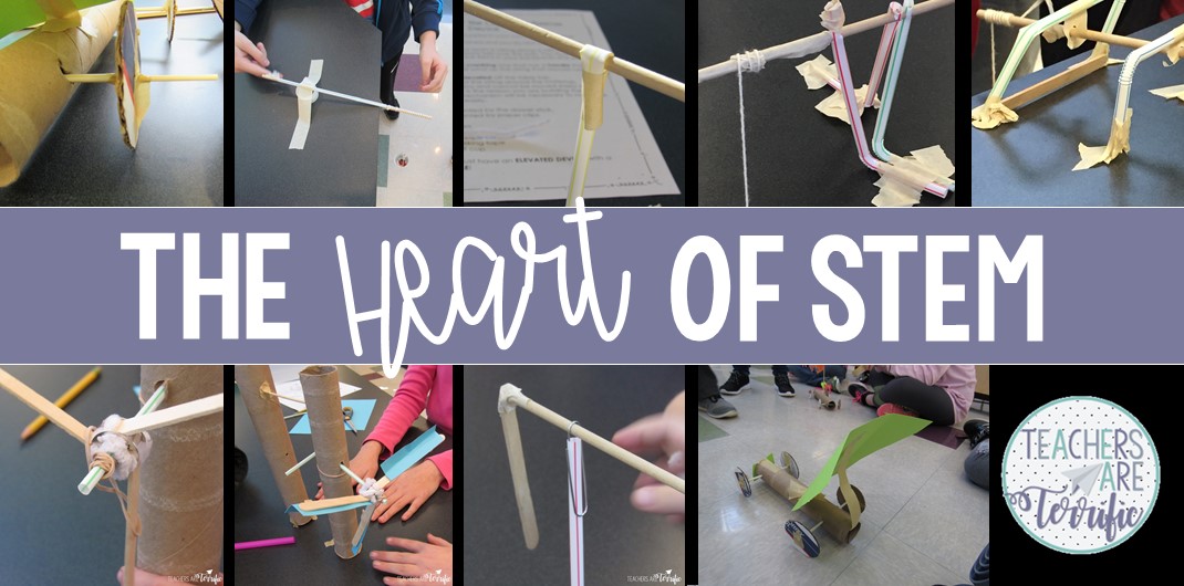 The Heart of Stem - Problem Solving - Teachers Are Terrific! A STEM Blog