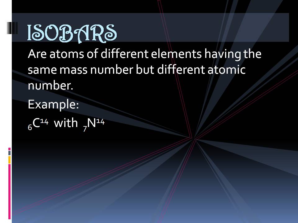 Belajar Itu Menyenangkan: ISOTOPES, ISOBARS, & ISOTONES
