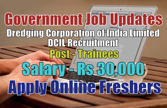 Dredging Corporation of India DCIL Recruitment 2020 for Trainees Apply ...