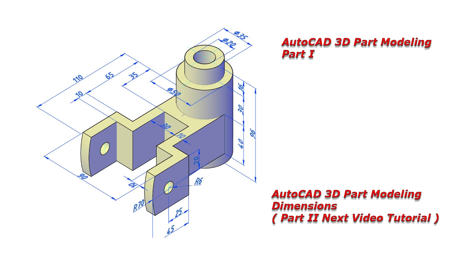 Kutlay Akdogan Kişisel Blogu: AutoCAD 3D part modeling
