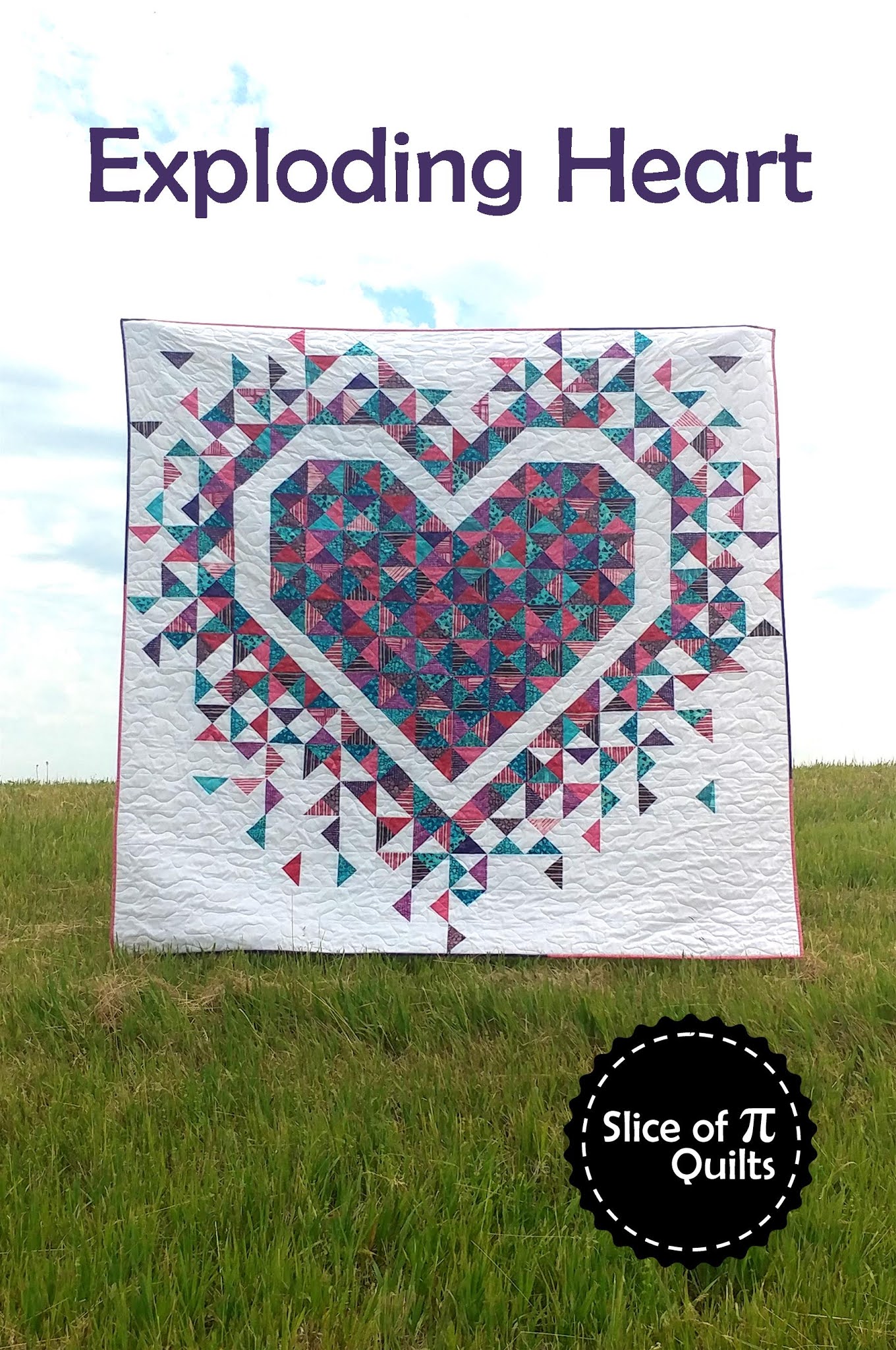 Slice of Pi Quilts: Exploding Heart Quilt Along Announcement - TAKE 2!