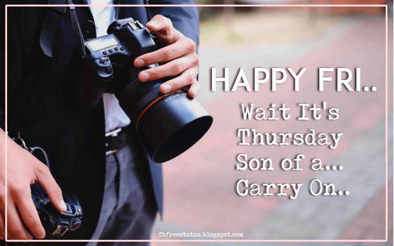 Funny Thursday Quotes to be Happy on Thursday Morning