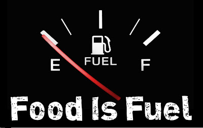 Food is Fuel - keep your tank full.