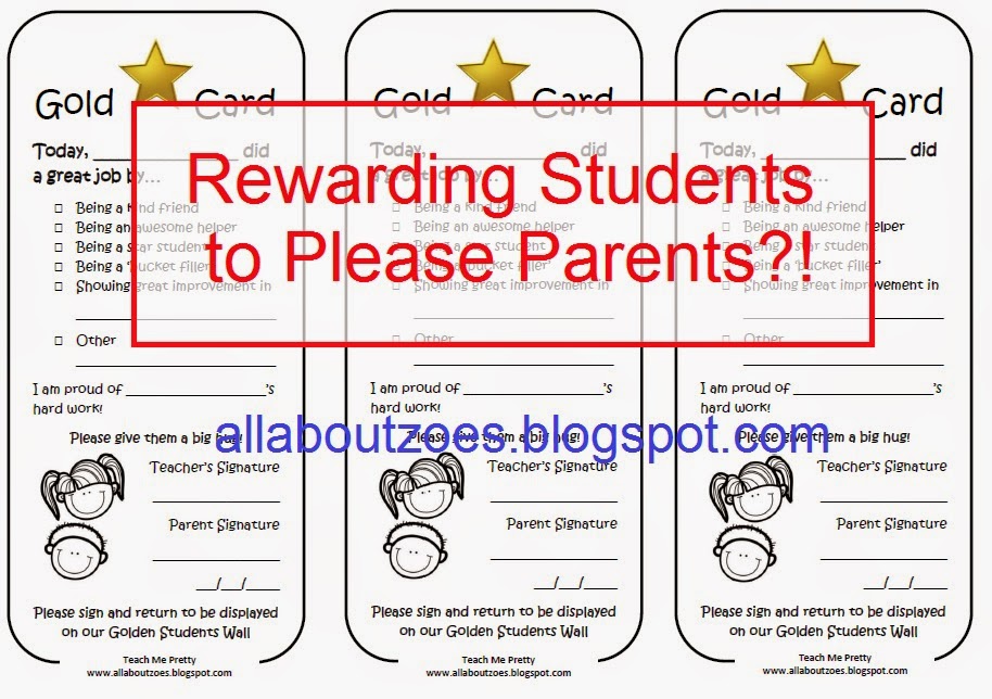 All About Zoe: Rewarding Students to Please Parents?!