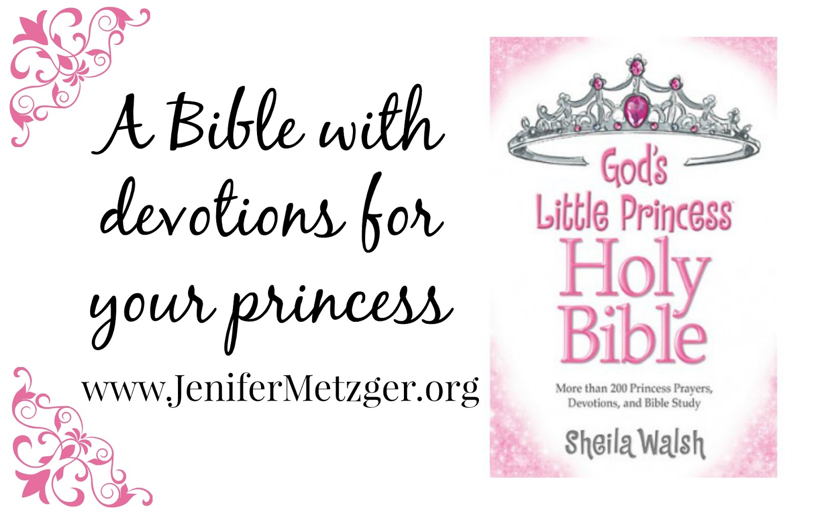 Jenifer Metzger : Princess Bible