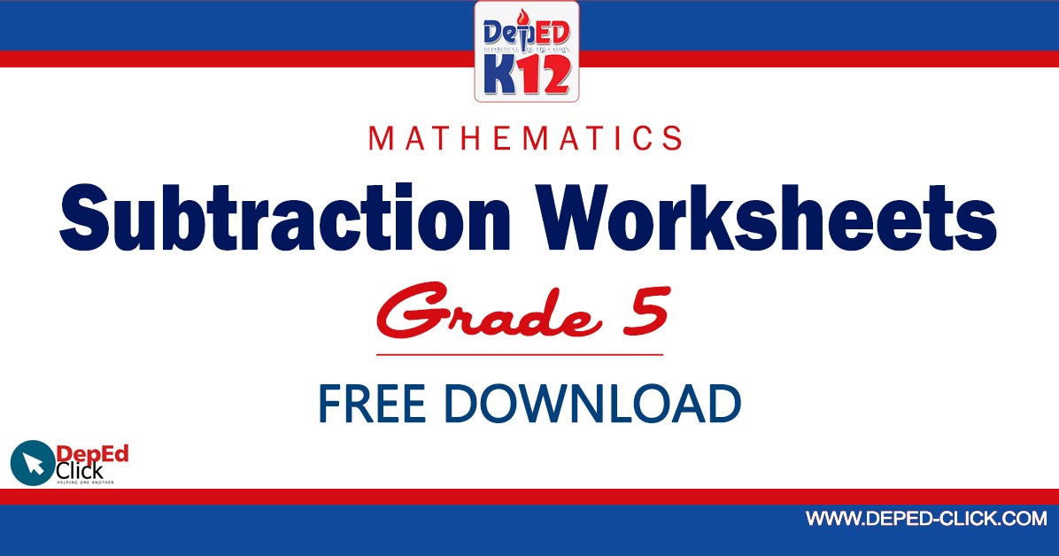 SUBTRACTION WORKSHEETS Grade 5 Free Download DepEd Click subtraction-worksheets-grade-5-free-download-deped-click