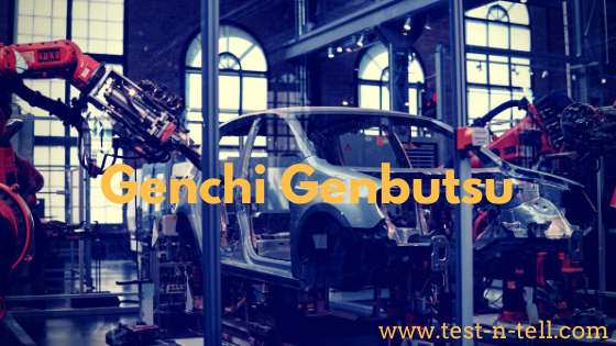 Genchi Genbutsu - go and see for yourself as a PM