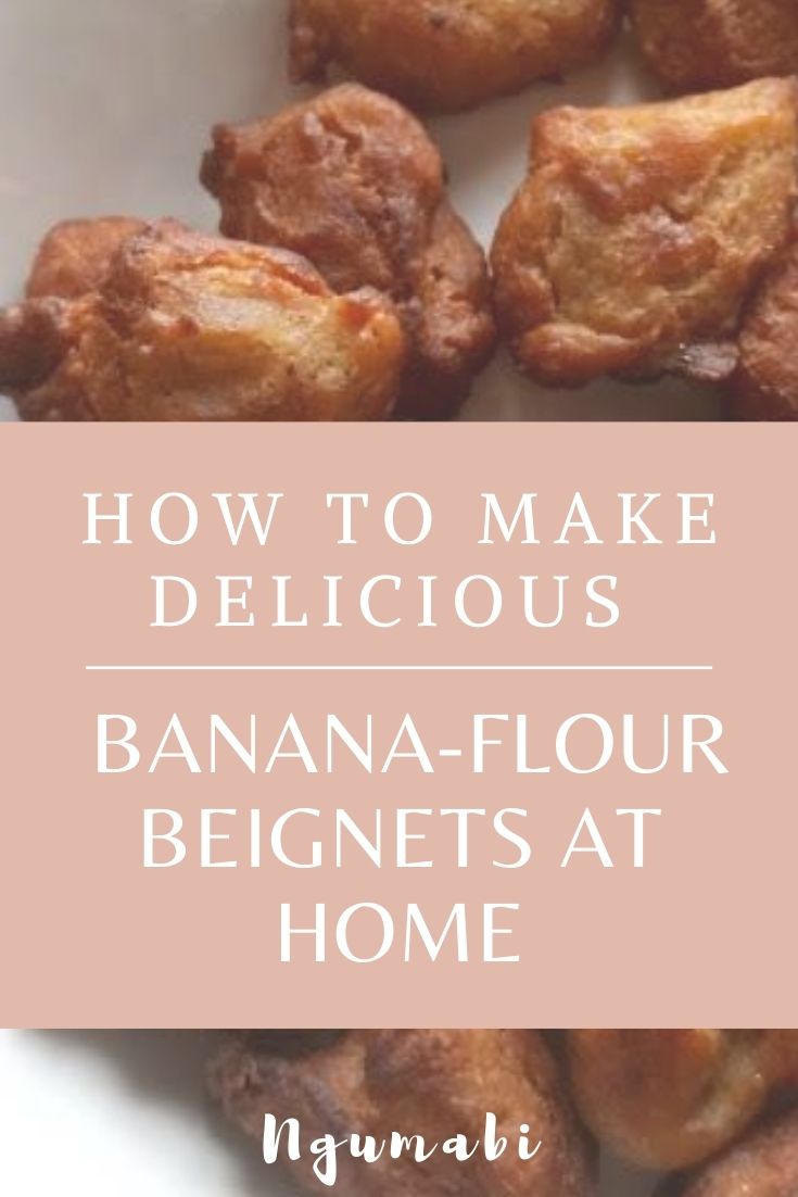 How To Make Delicious Banana-Flour Beignets At Home - My Local ...