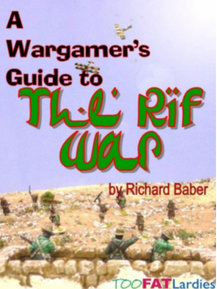 Bleaseworld: Wargamer's Guide to the Rif War