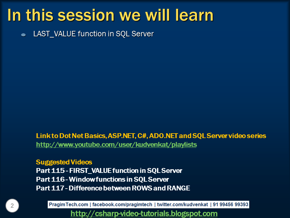 Sql server, .net and c# video tutorial: LAST_VALUE function in SQL Server