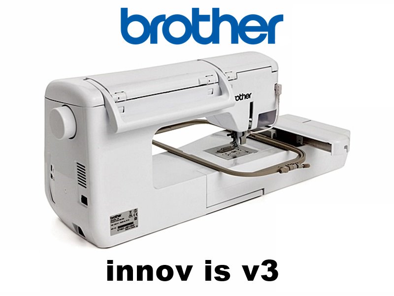 Brother innov is V3 / Embroidery Machine Brother / Computerized ...
