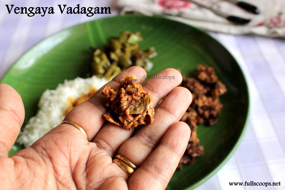 Vengaya Vadagam | Easy Vathal Recipes ~ Full Scoops - A food blog with ...