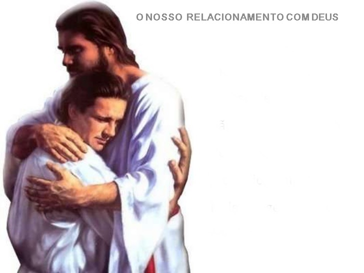 Relacionamento com Deus | Sermões Biblico: Reflexões Bíblicas à Luz das ...