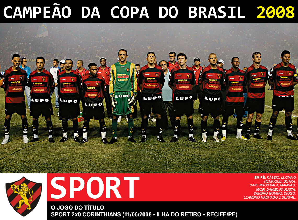 Edição dos Campeões: Sport Campeão da Copa do Brasil 2008