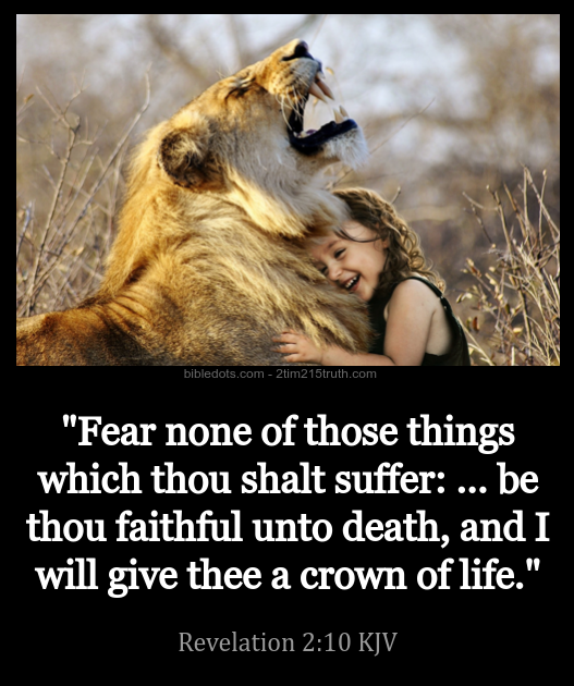 2 Timothy 2:15 Truth: Verse of the Day: Revelation 2:10 KJV