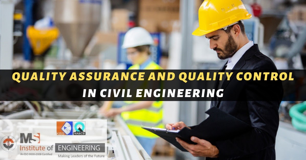 Quality Assurance and Quality Control in Civil Engineering: Fact about ...