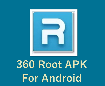 How To Root Android - Root With 360 Root