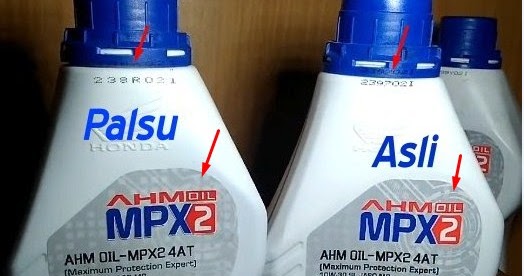 [TERUNGKAP] Cara Membedakan Oli MPX 2 Asli dengan Oli Palsu - Suryadidik.com