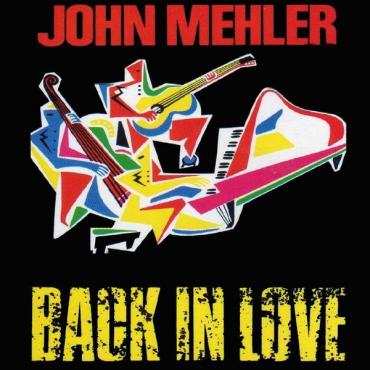 John Mehler - Back in Love (1987) | Music Times Seven