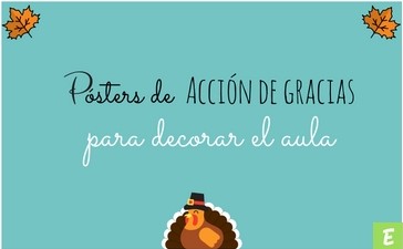 PÓSTERS DE ACCIÓN DE GRACIAS PARA DECORAR EL AULA - Lluvia de eduideas