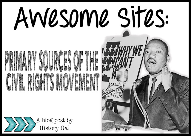 A Closer Look: Civil Rights Movement Primary Sources - History Gal