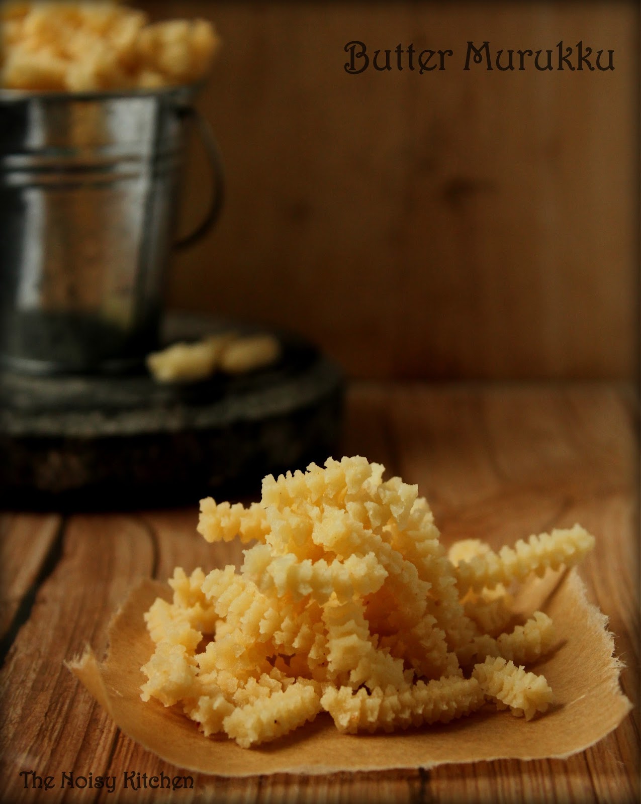 The Noisy Kitchen : Butter Murukku