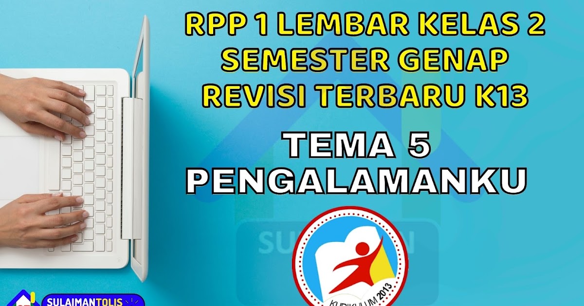 RPP 1 LEMBAR TEMA 5 PENGALAMANKU KELAS 2 K13 REVISI TERBARU - Emank Tolis